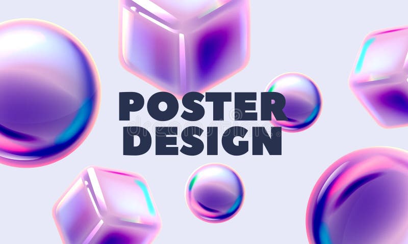 Dynamic Poster Design Featuring Holographic 3d Sphere and Cube Shapes ...