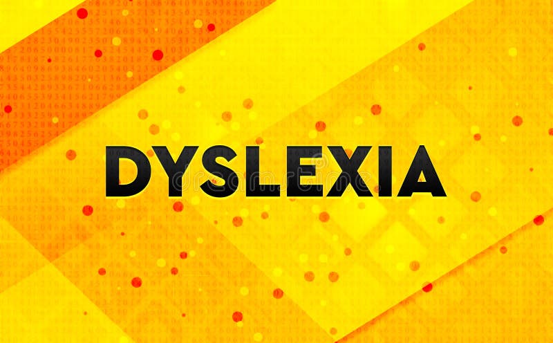 Dyslexia Abstract Digital Banner Yellow Background Stock Illustration ...