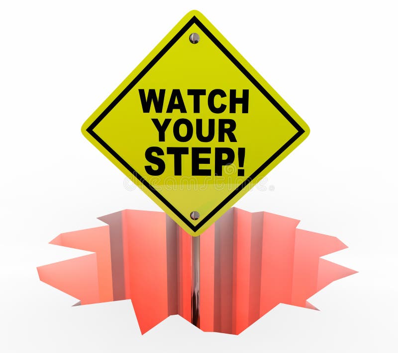 Watch Your Step Be Careful Hole Sign Danger Ilustração Stock ...