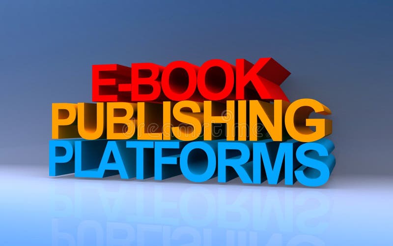 E-book Publishing Platforms on Blue Stock Illustration - Illustration ...
