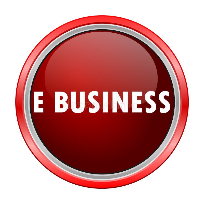 E Business Round Metallic Red Button Stock Illustrations – 2 E Business ...
