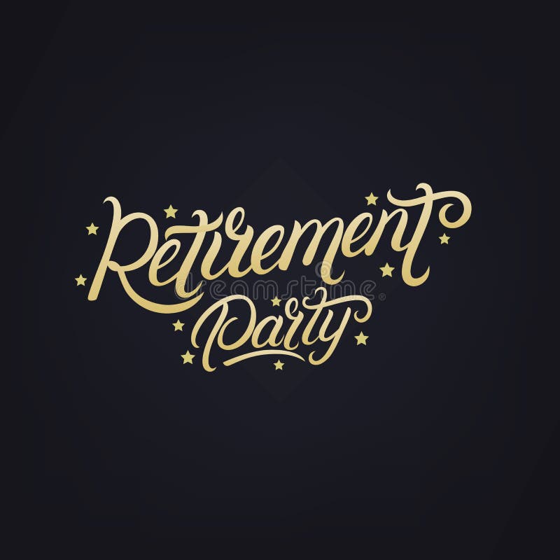 Retirement Party Hand Written Lettering. Ilustración del Vector ...