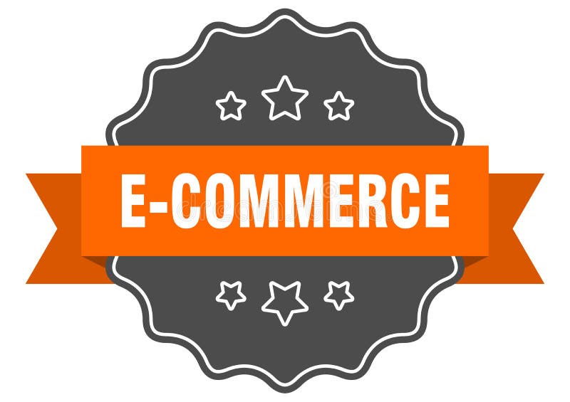 E-commerce Label. E-commerce Isolated Seal. Sticker. Sign Stock Vector ...