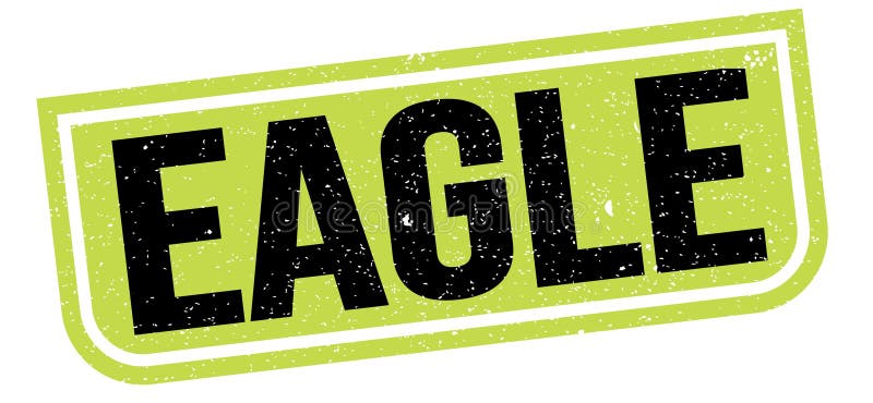EAGLE Text Written on Green-black Stamp Sign Stock Illustration ...