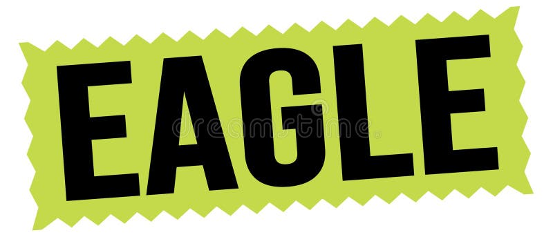 EAGLE Text Written on Green-black Stamp Sign Stock Illustration ...