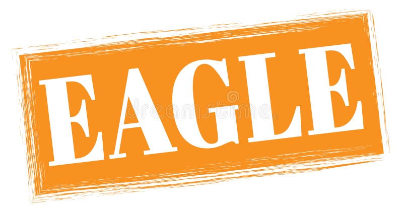 EAGLE Text Written on Orange Stamp Sign Stock Illustration ...