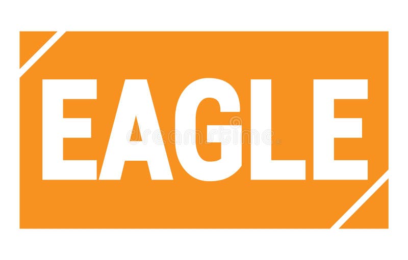 EAGLE Text Written on Orange Stamp Sign Stock Illustration ...