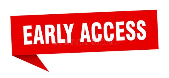 Early Access Banner. Early Access Speech Bubble Stock Vector ...