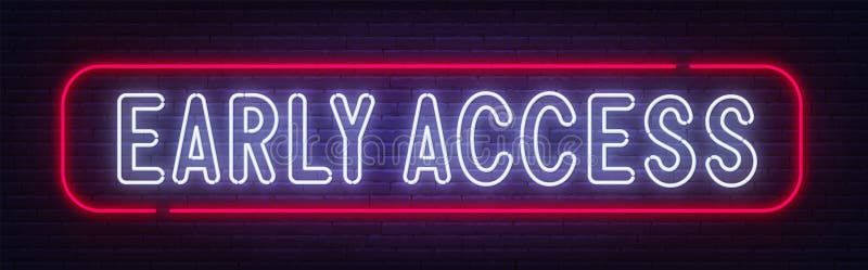 Early Access Neon Neon Sign on Brick Wall Background. Stock Vector ...