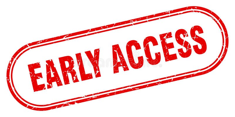 Early Access Stamp. Early Access Round Vintage Grunge Label Stock ...