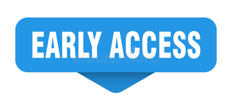 Early Access Sticker. Early Access Label Stock Vector - Illustration of ...