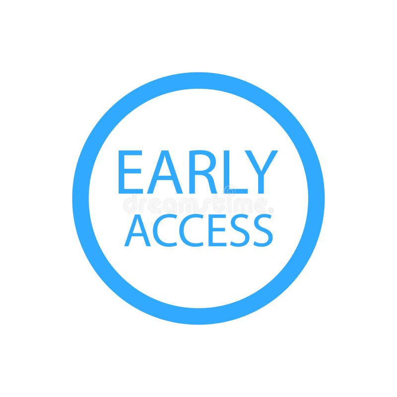 Early Access on White Background. Icon Symbol. Vector Illustration ...