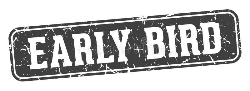 Early Bird Rectangular Sign. Early Bird Stamp Stock Vector ...