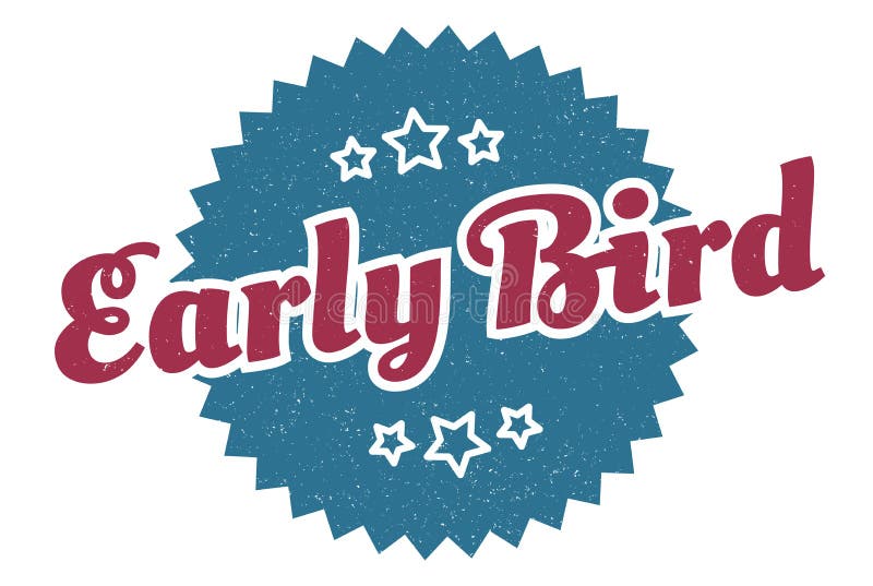 Early Bird Sign. Early Bird Vintage Retro Label Stock Vector ...