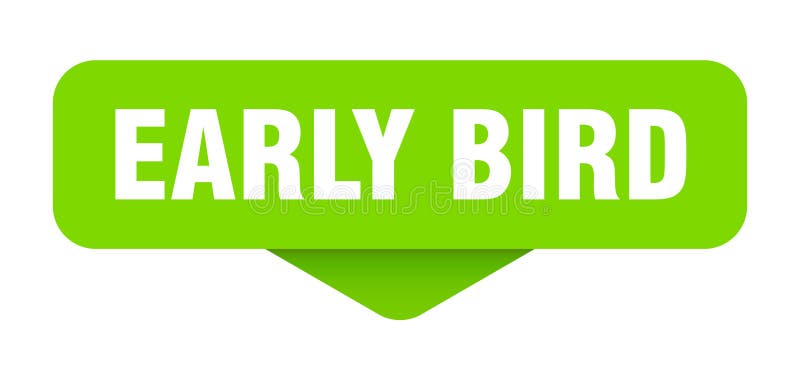 Early bird badge stock vector. Illustration of banner - 100910432