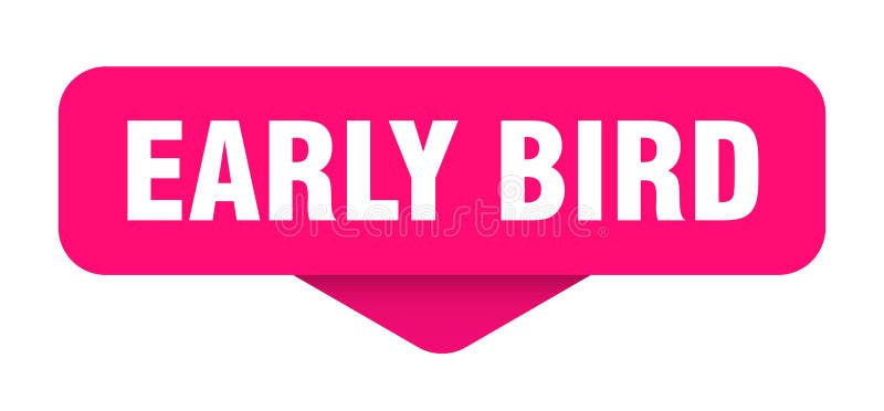 Early Bird Sticker. Early Bird Sign on Transparent Background Stock ...