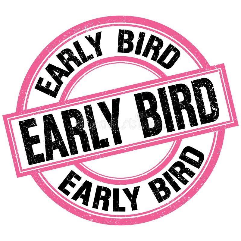 EARLY BIRD Text on Pink-black Round Stamp Sign Stock Illustration ...