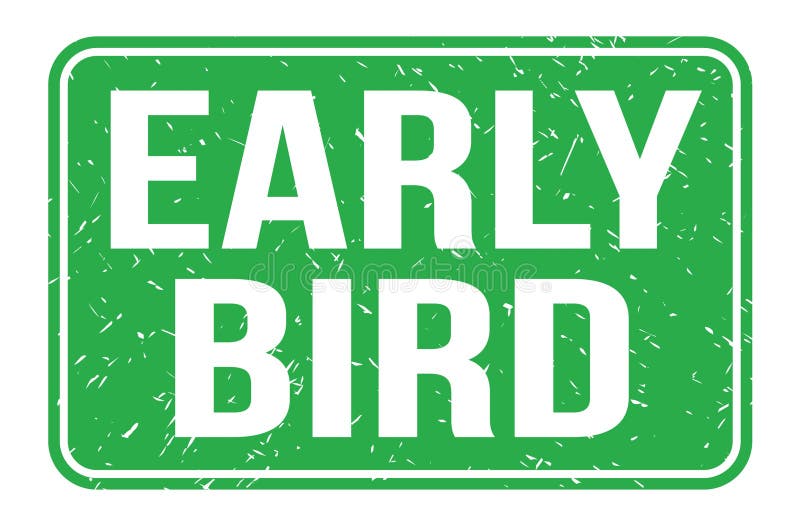 EARLY BIRD, Words on Green Rectangle Stamp Sign Stock Illustration ...