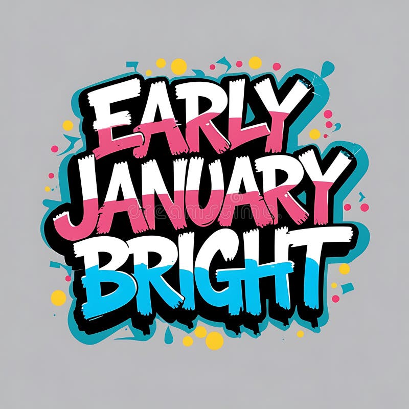 Early January Bright Colorful Graffiti Art Design Stock Illustration ...