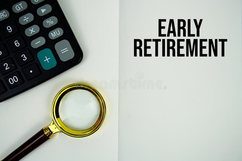 Early Retirement Text Message Written on Note Page with Magnifying ...