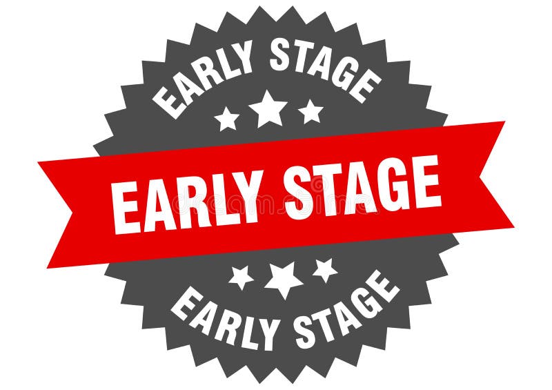 Early Stage Sign. Early Stage Circular Band Label. Early Stage Sticker ...