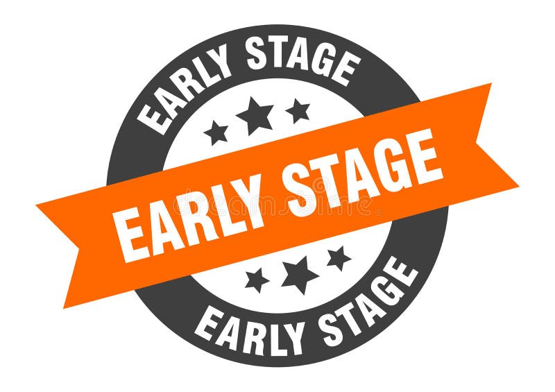 Early Stage Sign. Early Stage Round Ribbon Sticker Stock Vector ...