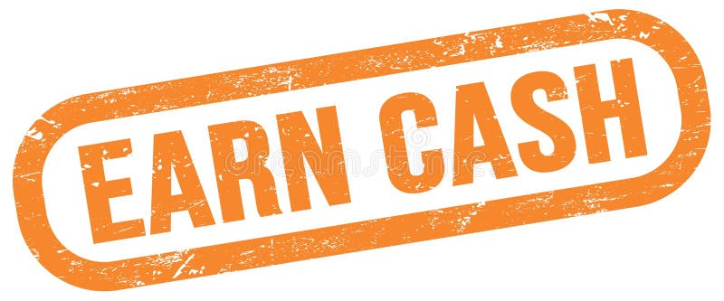 EARN CASH, Text Written on Orange Stamp Sign Stock Illustration ...