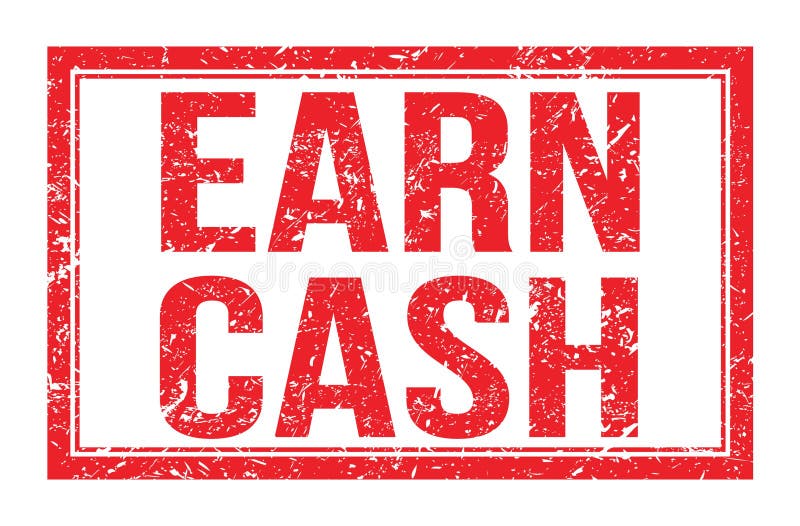 EARN CASH, Words on Red Rectangle Stamp Sign Stock Illustration ...