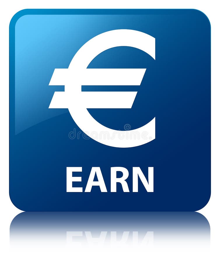 Earn (euro Sign) Blue Square Button Stock Illustration - Illustration ...