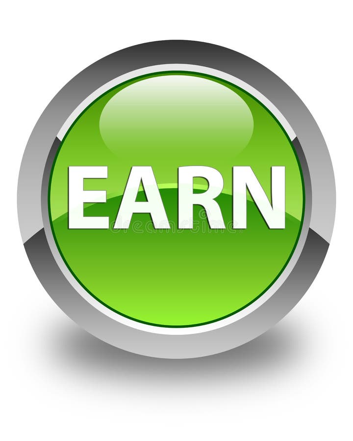 Earn Glossy Green Round Button Stock Illustration - Illustration of ...