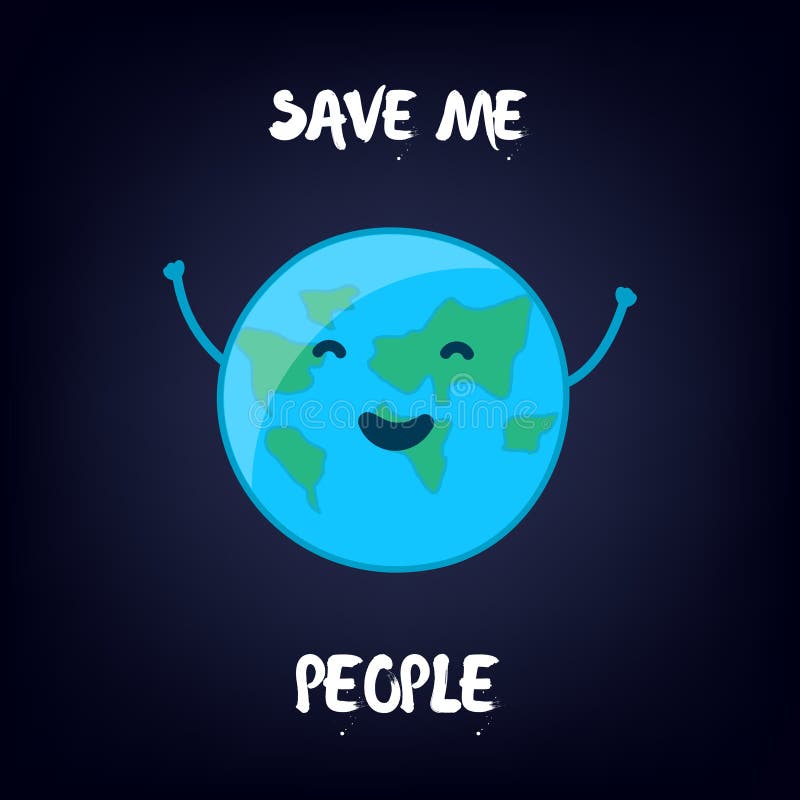 Earth Day Card with Text Save Me People. Vector Illustration Stock ...
