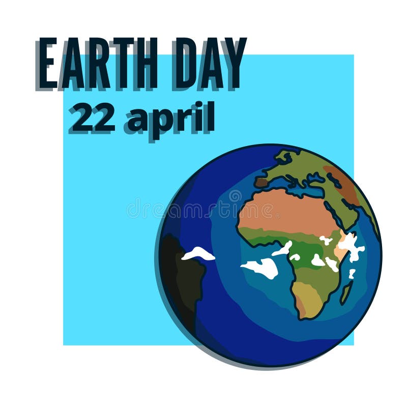 Earth Day. Poster or Poster on the Theme of Saving the Earth Stock ...