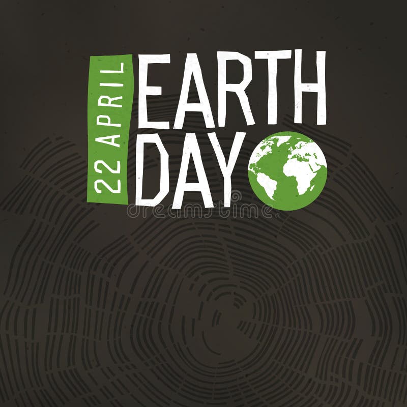 Earth Day Poster. Tree Rings and Earth Day Logo with Date 22 April ...