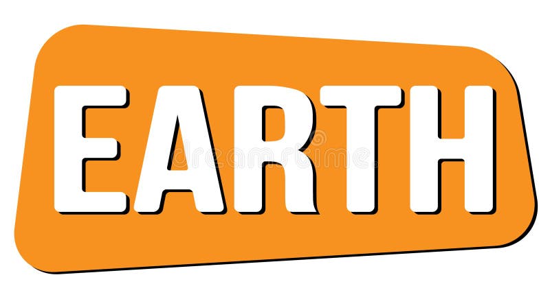 EARTH Text on Orange Trapeze Stamp Sign Stock Illustration ...