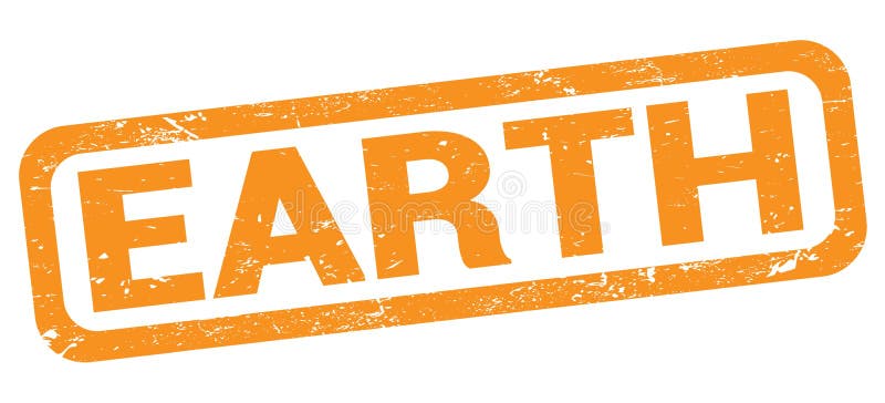EARTH Text Written on Orange Rectangle Stamp Stock Illustration ...
