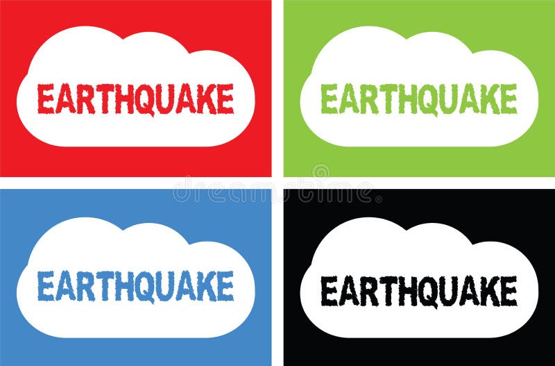 EARTHQUAKE Text, on Cloud Bubble Sign. Stock Illustration ...
