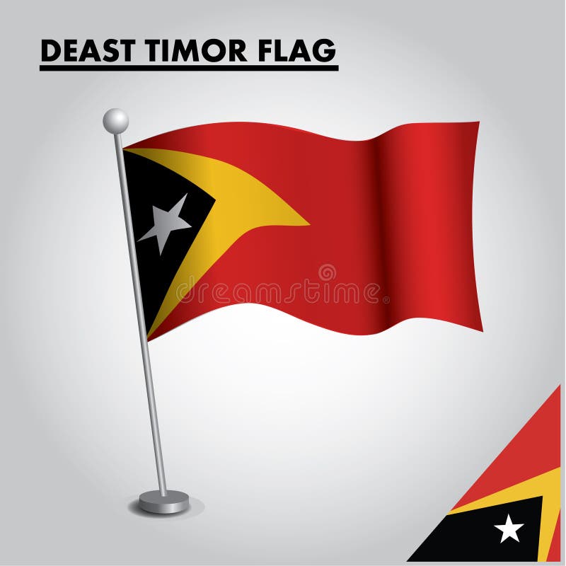 EAST TIMOR Flag National Flag of EAST TIMOR on a Pole Stock Vector ...