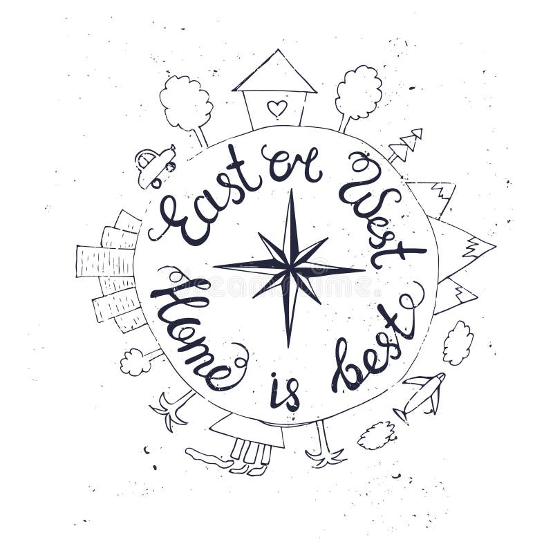 East or West, Home is best stock illustration. Illustration of evil ...