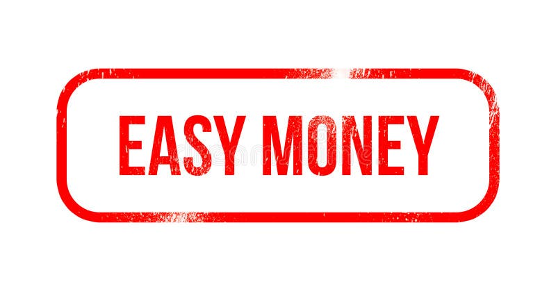 Easy Money - Red Grunge Rubber, Stamp Stock Illustration - Illustration ...