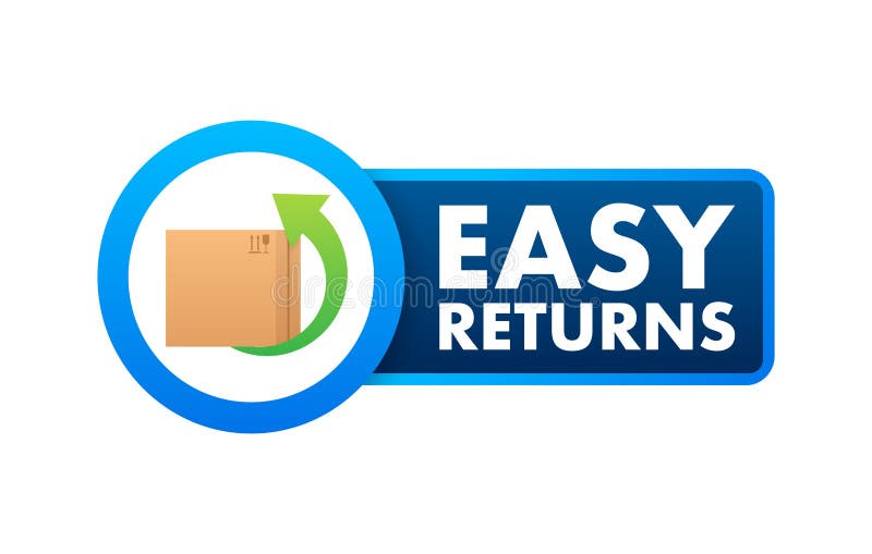 Easy Returns Sign, Label. Delivery Service. Vector Stock Illustration ...