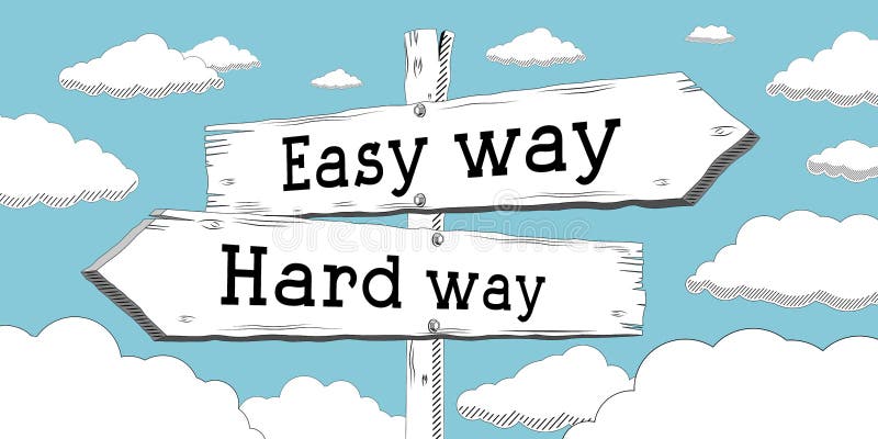 Easy Way and Hard Way - Outline Signpost with Two Arrows Stock ...