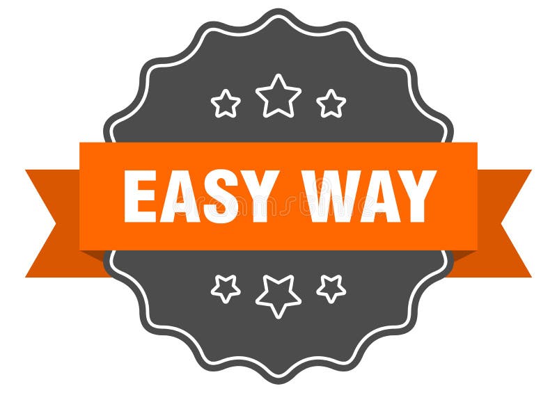 Easy Way Label. Easy Way Isolated Seal. Sticker. Sign Stock Vector ...