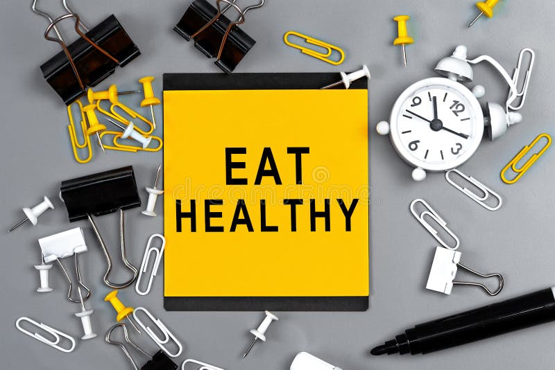 Eat Healthy - Concept of Text on Sticky Note Stock Image - Image of ...