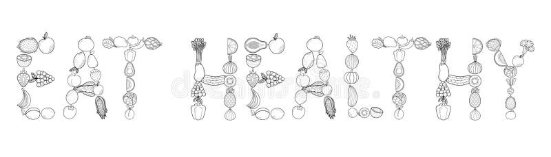 Eat Healthy Black and White Text Made with Fruits and Vegetables ...