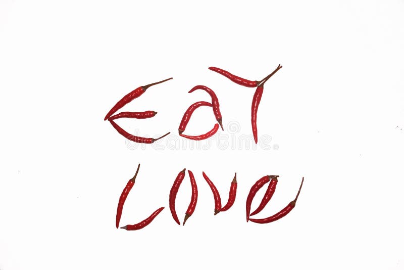 Eat Love stock image. Image of love, peppers, food, words - 65090715