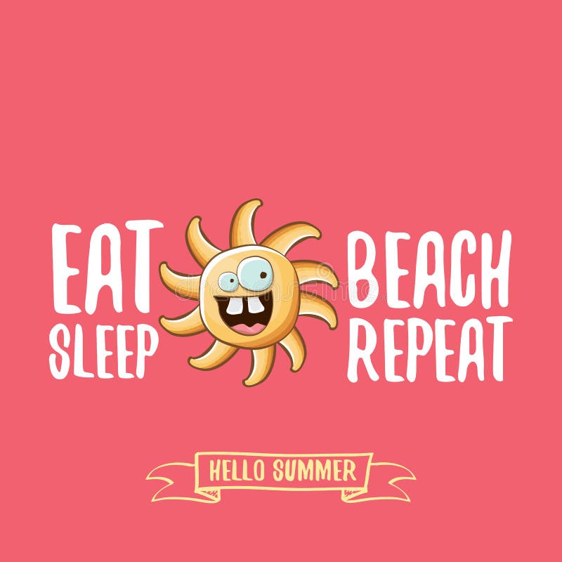 Eat Sleep Beach Repeat Vector Concept Cartoon Illustration Or Summer