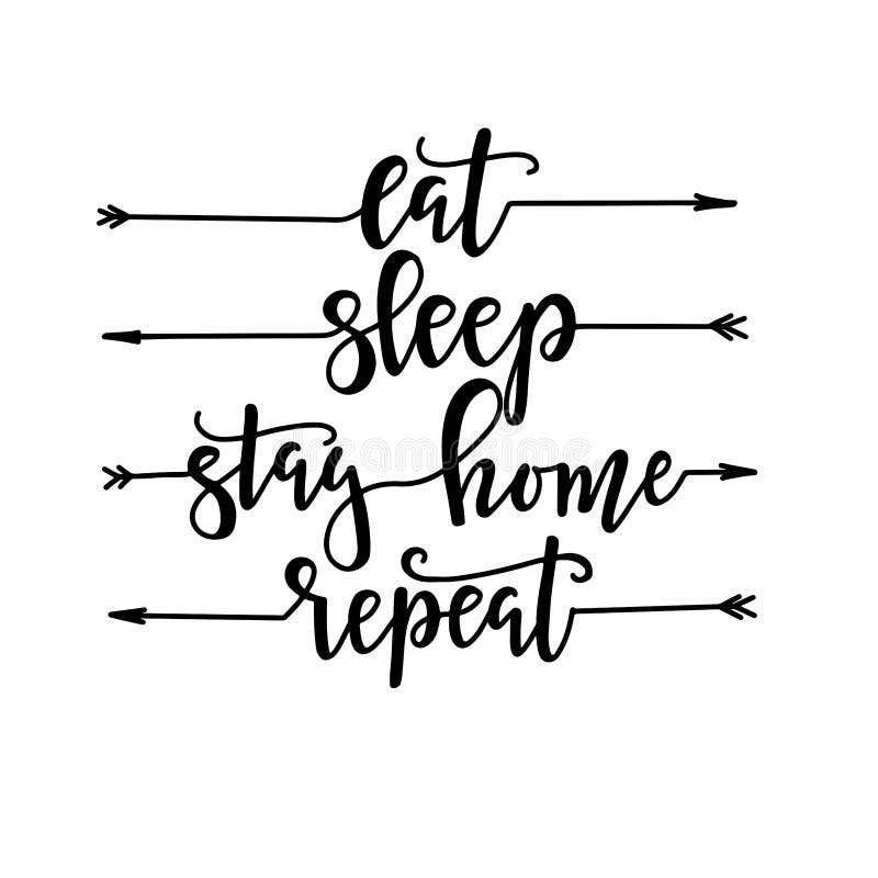 Eat Sleep Repeat Vector Phrases on White Background. Coronavirus ...