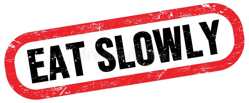 Eat Slowly Stock Illustrations – 118 Eat Slowly Stock Illustrations ...