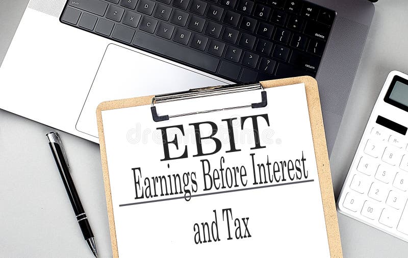 EBIT Word on Clipboard on Laptop with Calculator and Pen Stock Photo ...