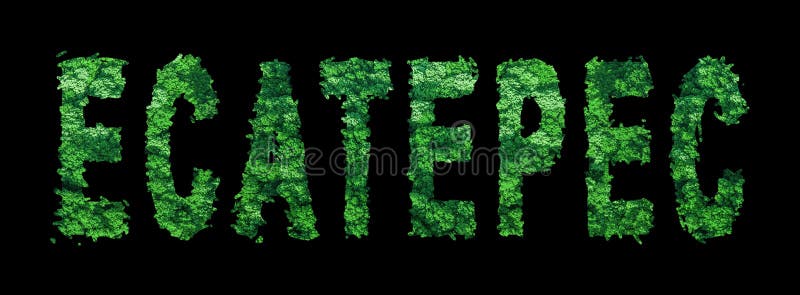 Ecatepec Lettering, Ecatepec Forest Ecology Concept Stock Photo - Image ...